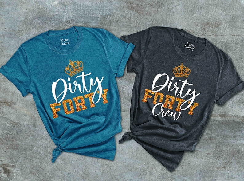 Birthday Shirt, Dirty Birthday Shirt, Birthday Crew Shirt, Birthday ...