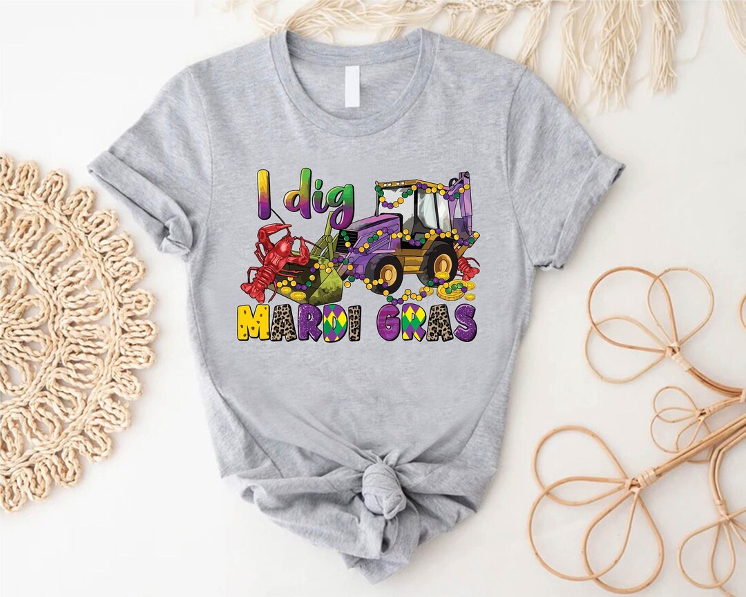 I Dig Mardi Gras Shirt,mardi Gras Backhoe Loader Shirt,boys Carnival ...