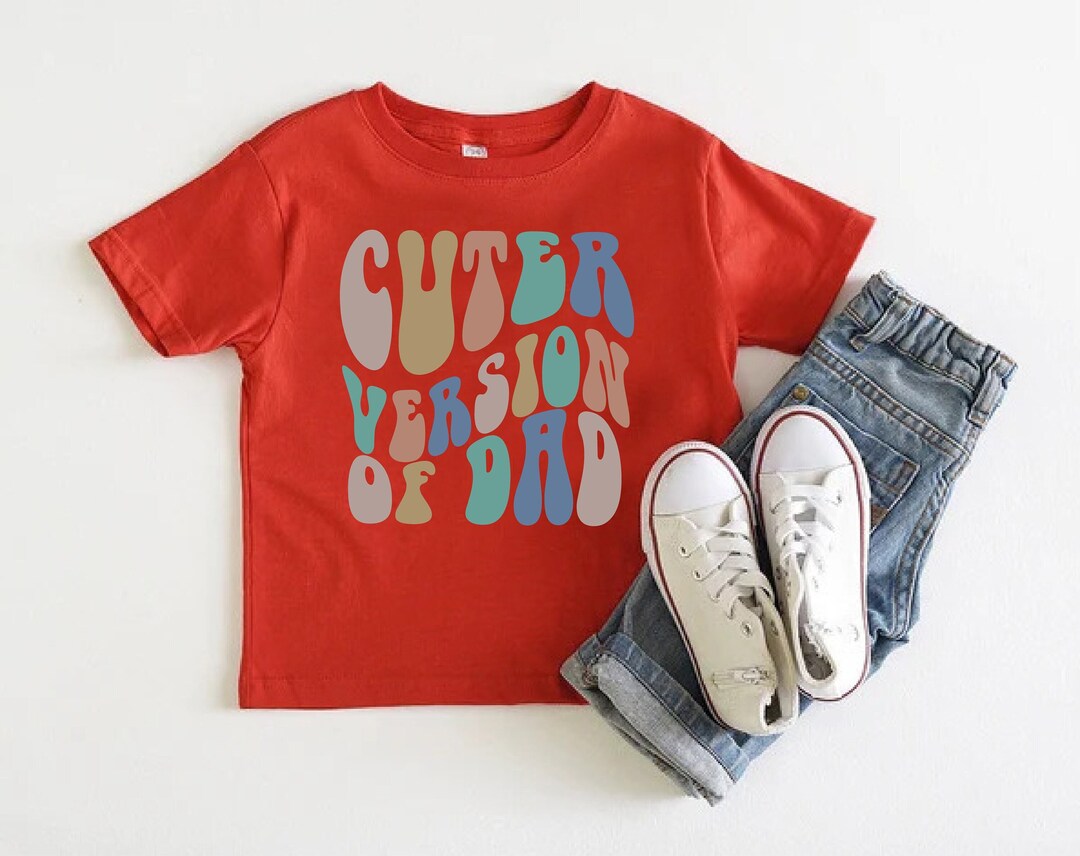 Fathers Day Gift, Cuter Version of Dad, Father and Me Shirt, Mini Me ...