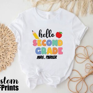 Custom Hello Second Grade Tshirt,personalized 2nd Grade Teacher Gift ...