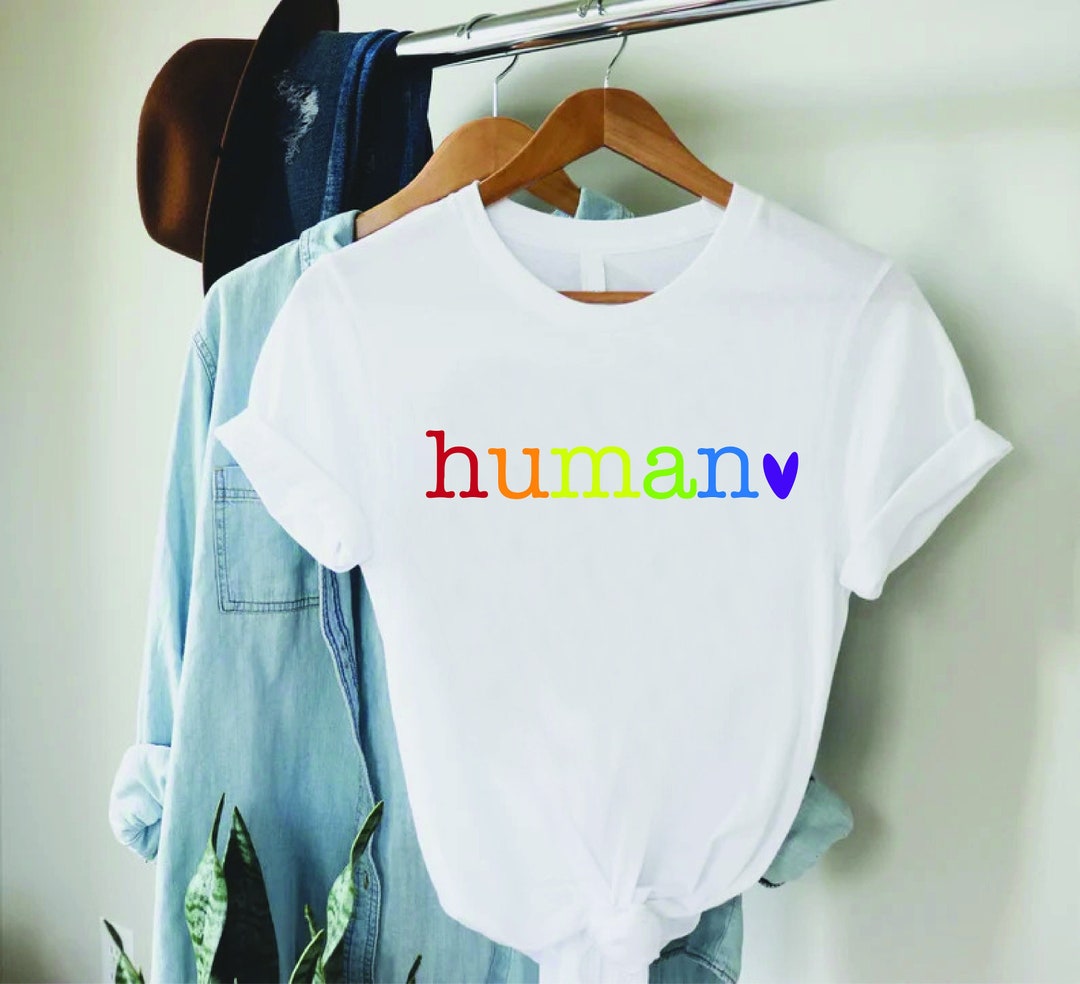 Human Shirt, Human Rights Shirt, Equality Shirt, LGBTQ Shirt, LGBTQ ...