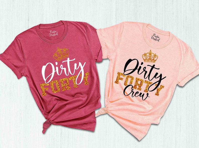 Birthday Shirt, Dirty Birthday Shirt, Birthday Crew Shirt, Birthday ...