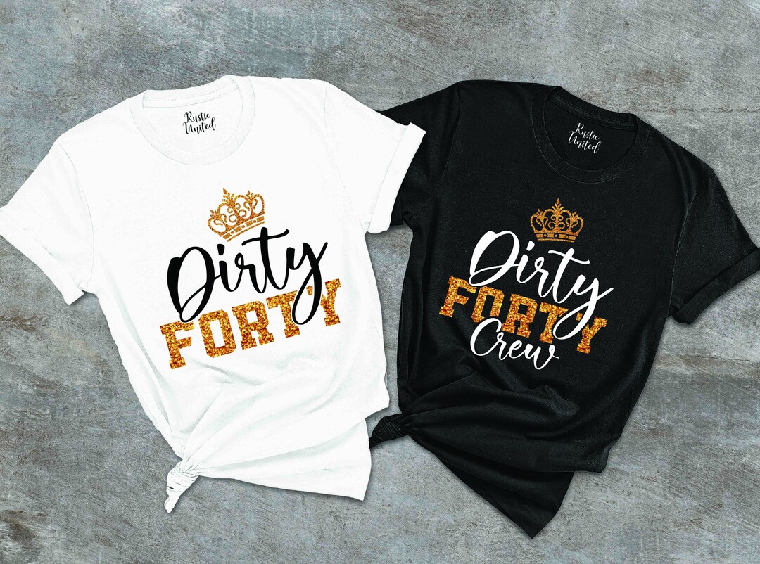 Birthday Shirt, Dirty Birthday Shirt, Birthday Crew Shirt, Birthday ...