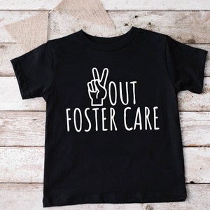 Peace Out Foster Care Shirt, Adoption Day Kids Shirt, Adoption Gift for ...