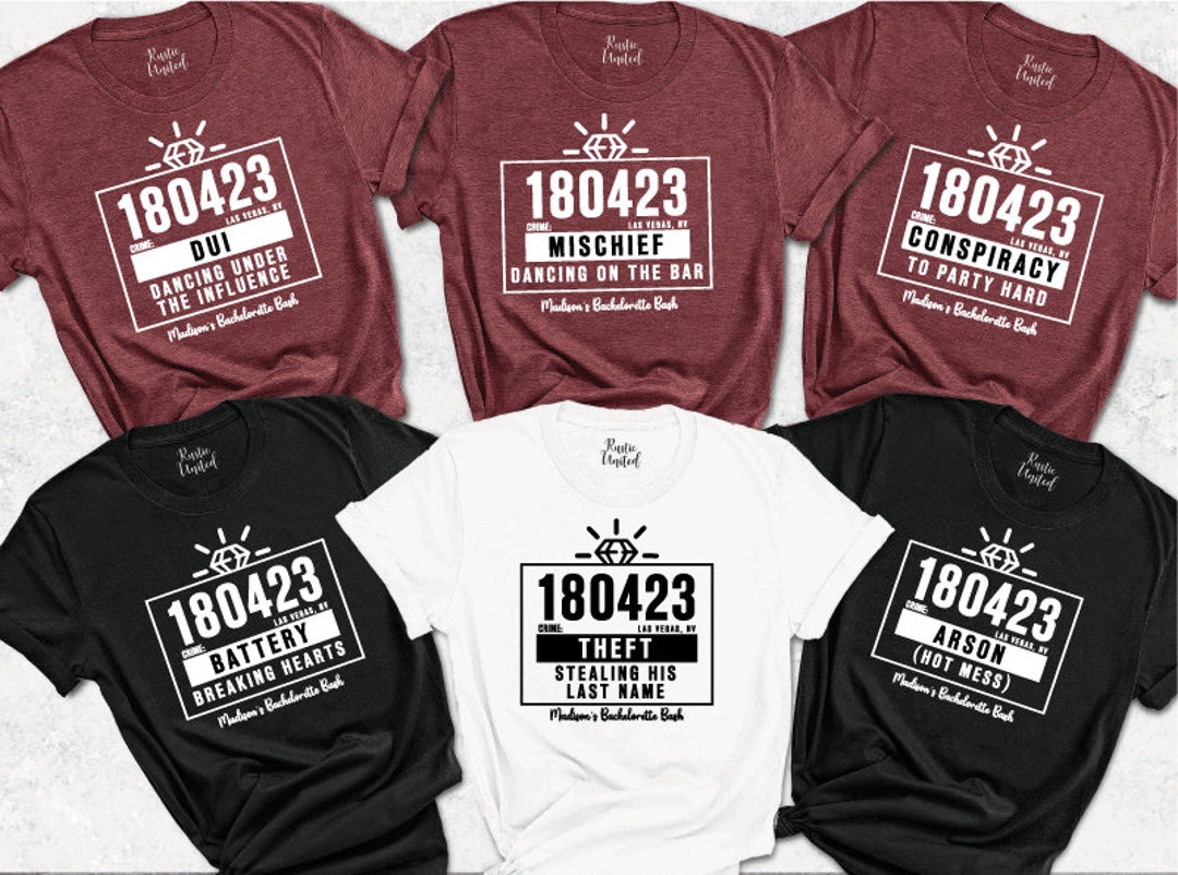 Mugshot Bachelorette Shirt, Crime Bachelorette Party Shirt, Funny ...
