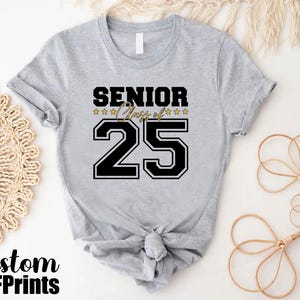 Class of 2025 Shirt, Jersey Number 2025 Graduation Gift, Our Final ...