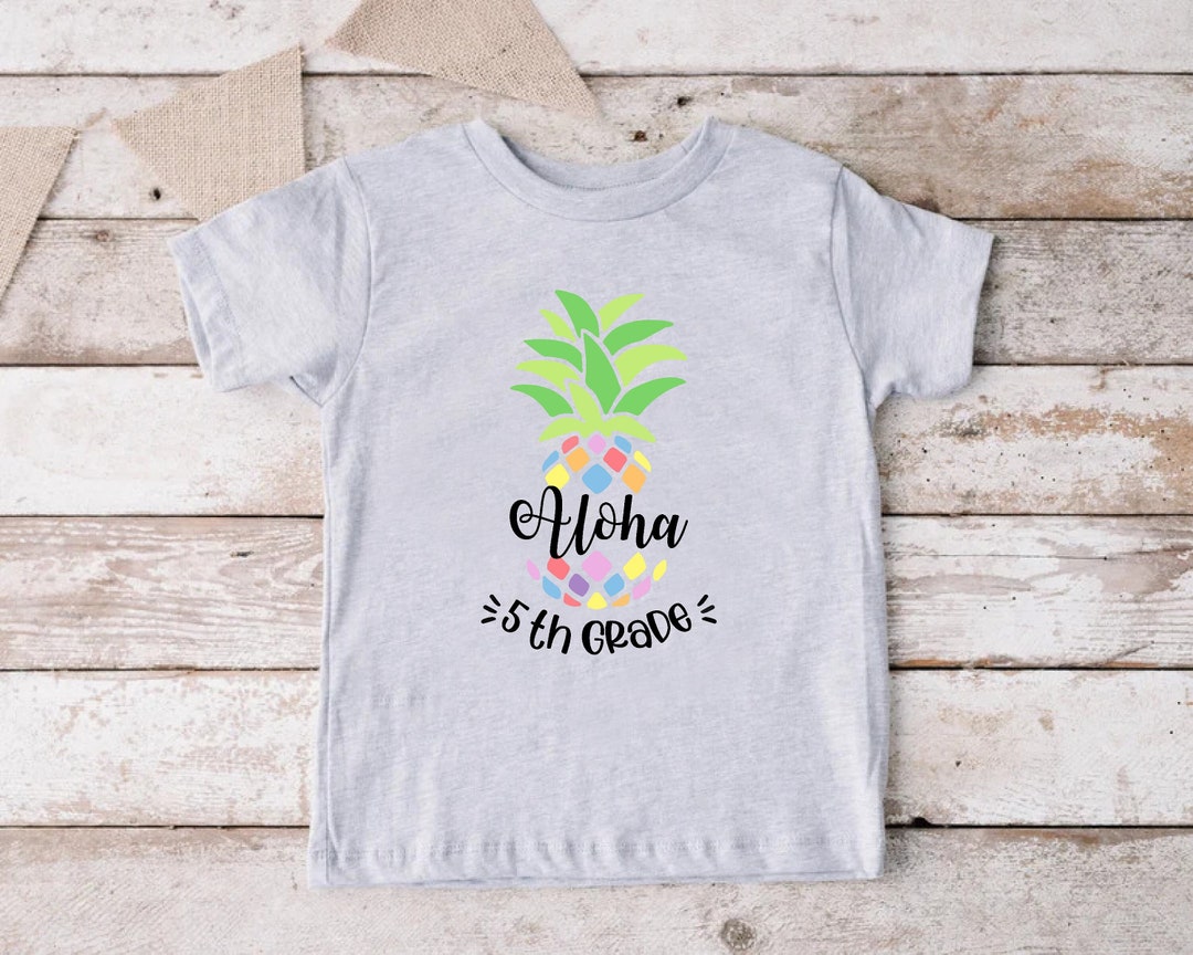 Custom Pineapple Fifth Grade Shirt, Custom 5th Grade Shirt, 1st Day of ...
