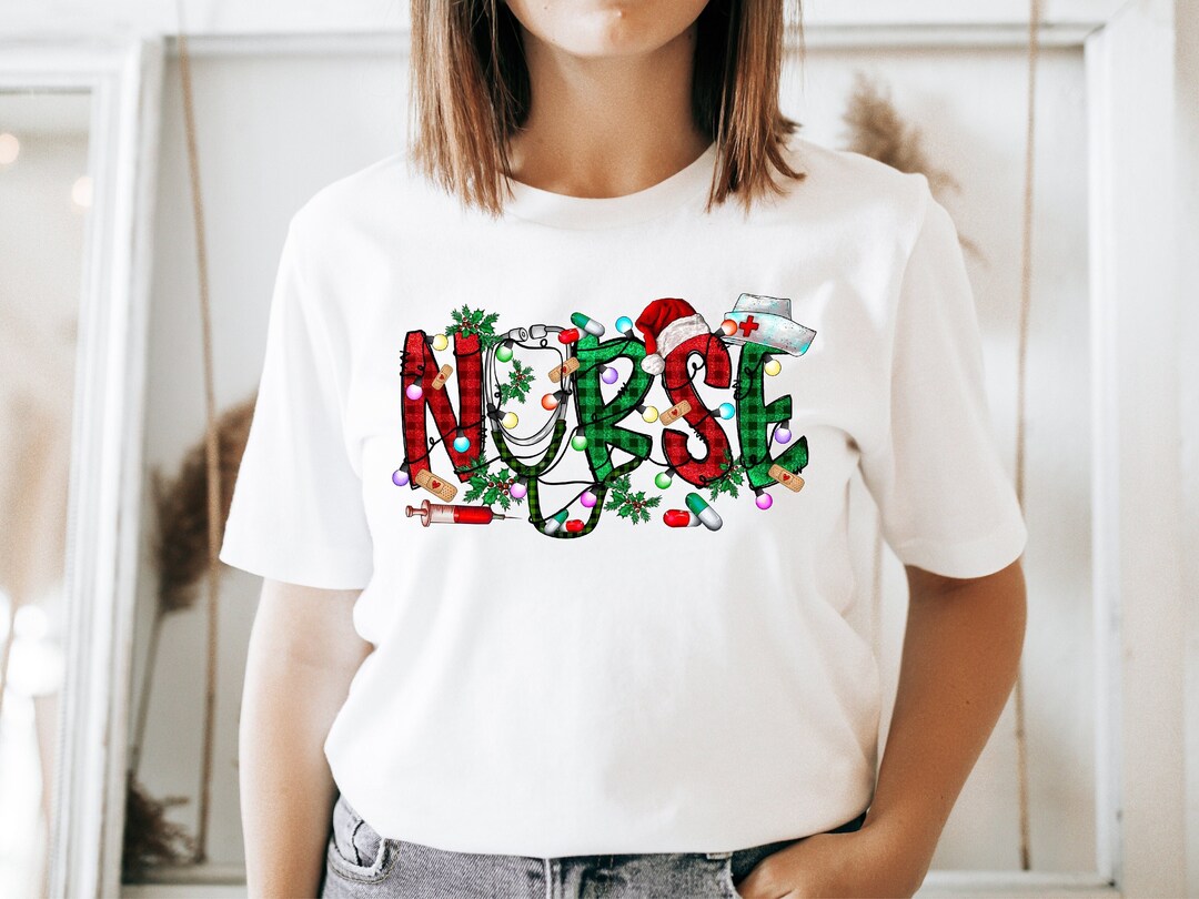 Christmas Nurse T-shirt: Holiday Graphic Tee - Etsy