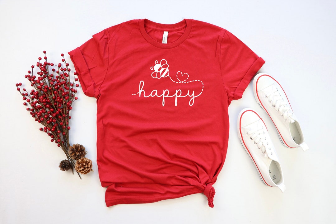 Be Happy Shirt, Bee Shirt, Bee Shirt, Happiness Shirt, Positive Vibes ...