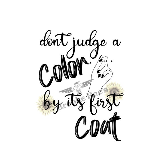 Don't Judge A Color by It's First Coat Nails Nail | Etsy