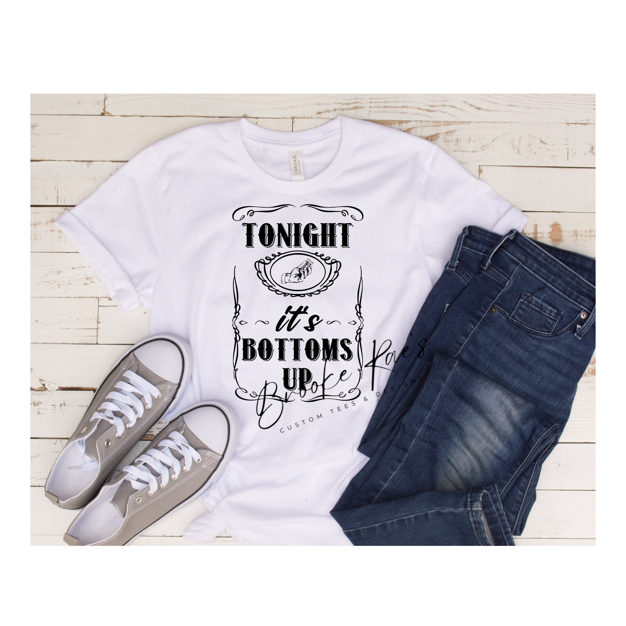 Tonight It's Bottoms Up, Shots, SVG, PNG, Good Times - Etsy