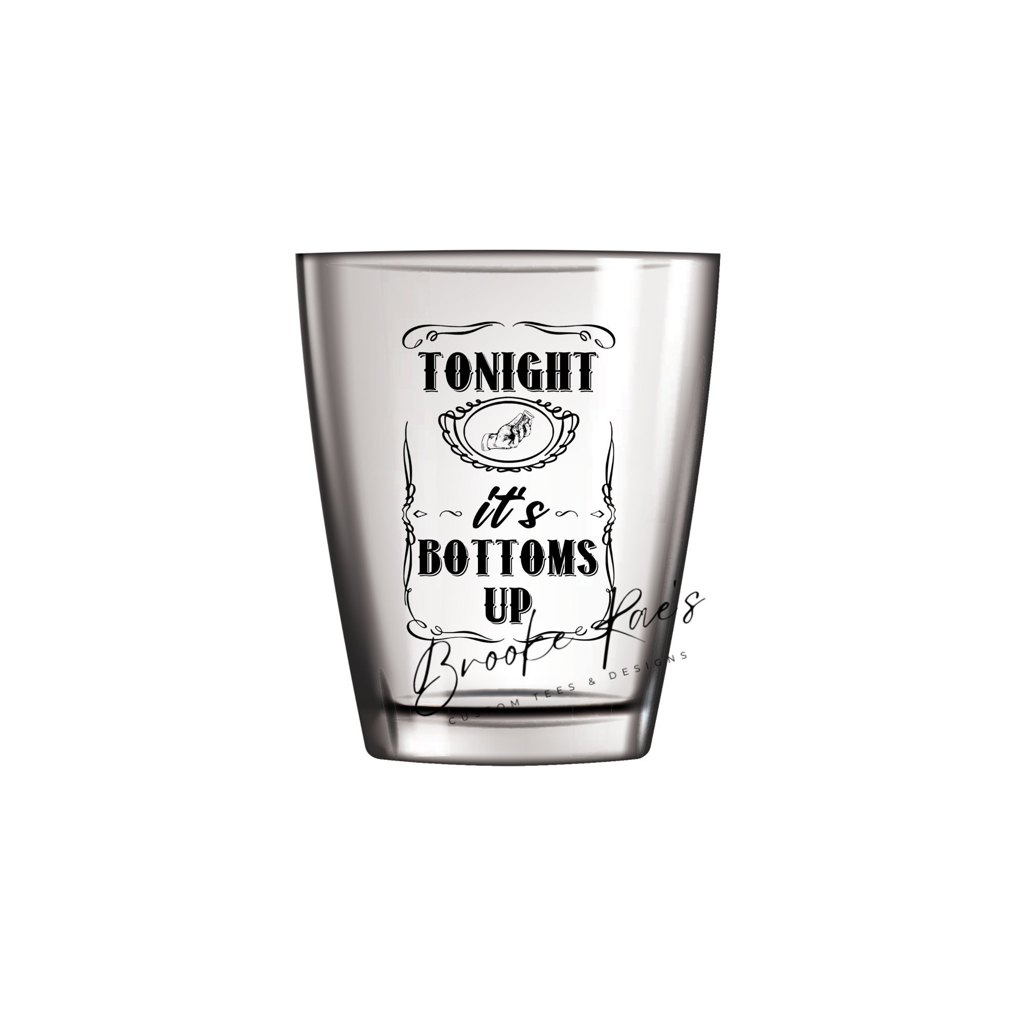Tonight It's Bottoms Up, Shots, SVG, PNG, Good Times - Etsy
