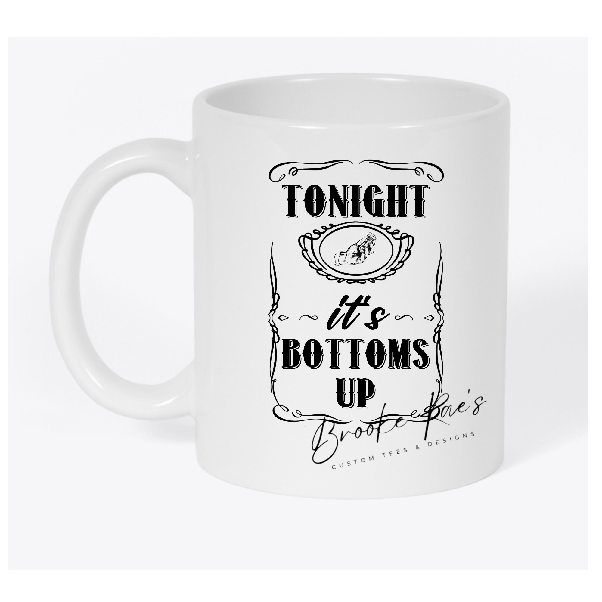 Tonight It's Bottoms Up, Shots, SVG, PNG, Good Times - Etsy