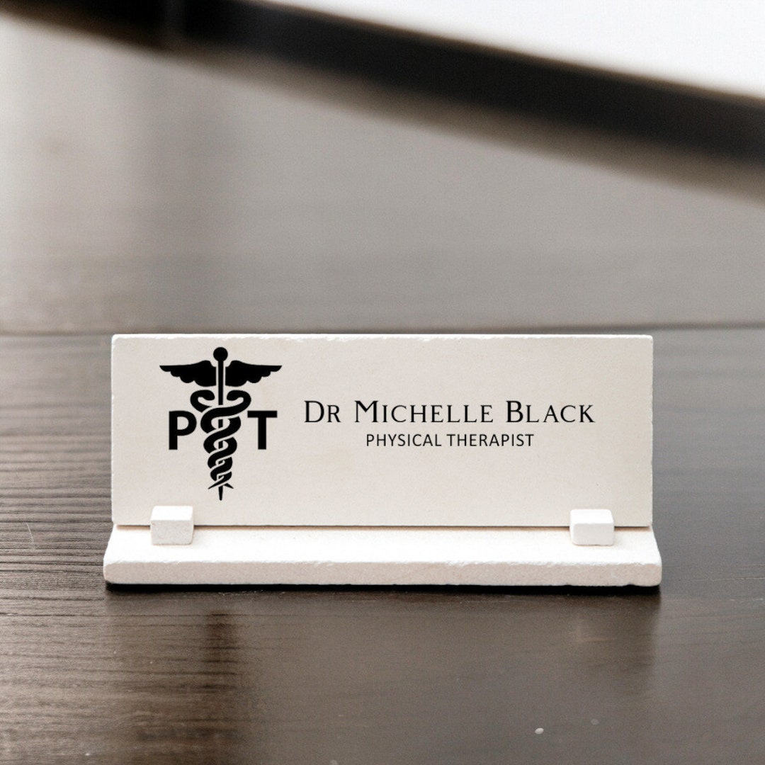 Physical Therapist Stone Office Desk Name Plate, Clear Doctor of PT ...