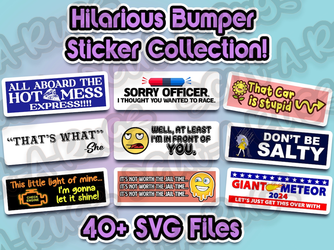 40+ Hilarious Bumper Sticker SVG Files - Instant Digital Download - Etsy