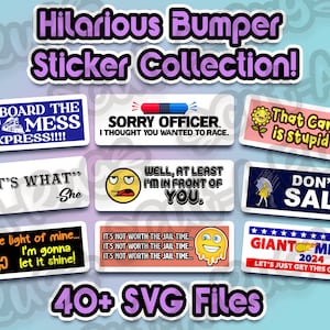 40+ Hilarious Bumper Sticker SVG Files - Instant Digital Download ...