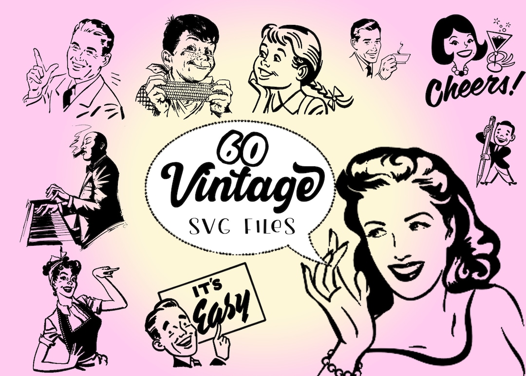 Huge Vintage People Collection (60 SVG Files)- Instant Download Bundle ...