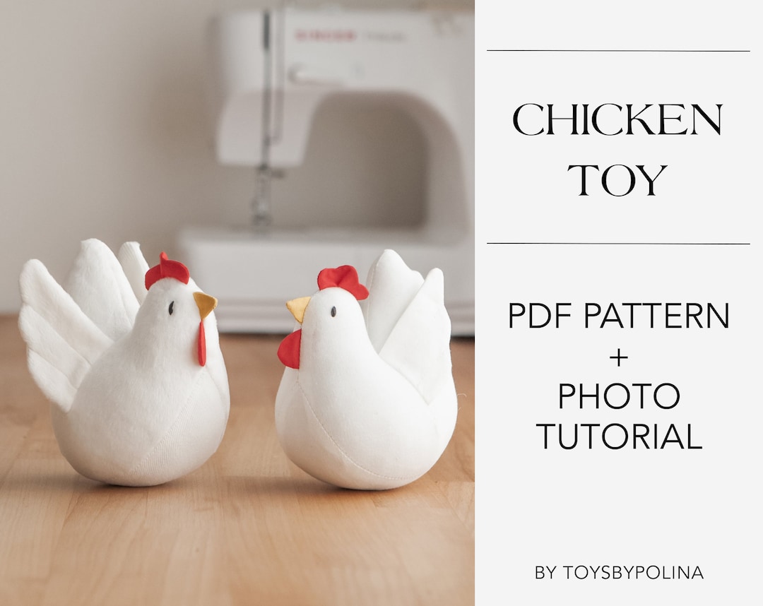 Chicken Toy / PDF Pattern and Sewing Tutorial - Etsy