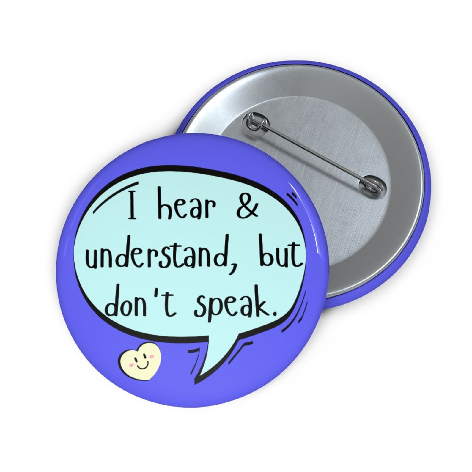 I Hear and Understand but Don't Speak Pin Button Badge | Non-verbal Pin ...