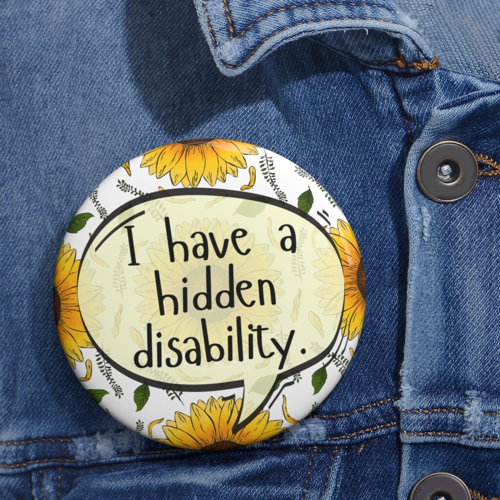 I Have a Hidden Disability Pin Button - Etsy