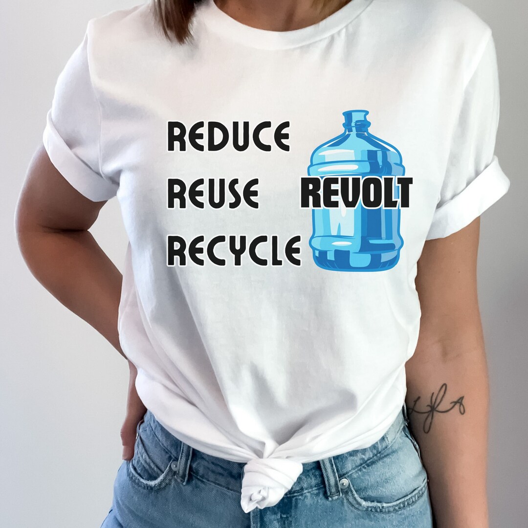 Reduce Reuse Recycle Revolt Shirt Jug of Justice Tshirt Protest Tee ...