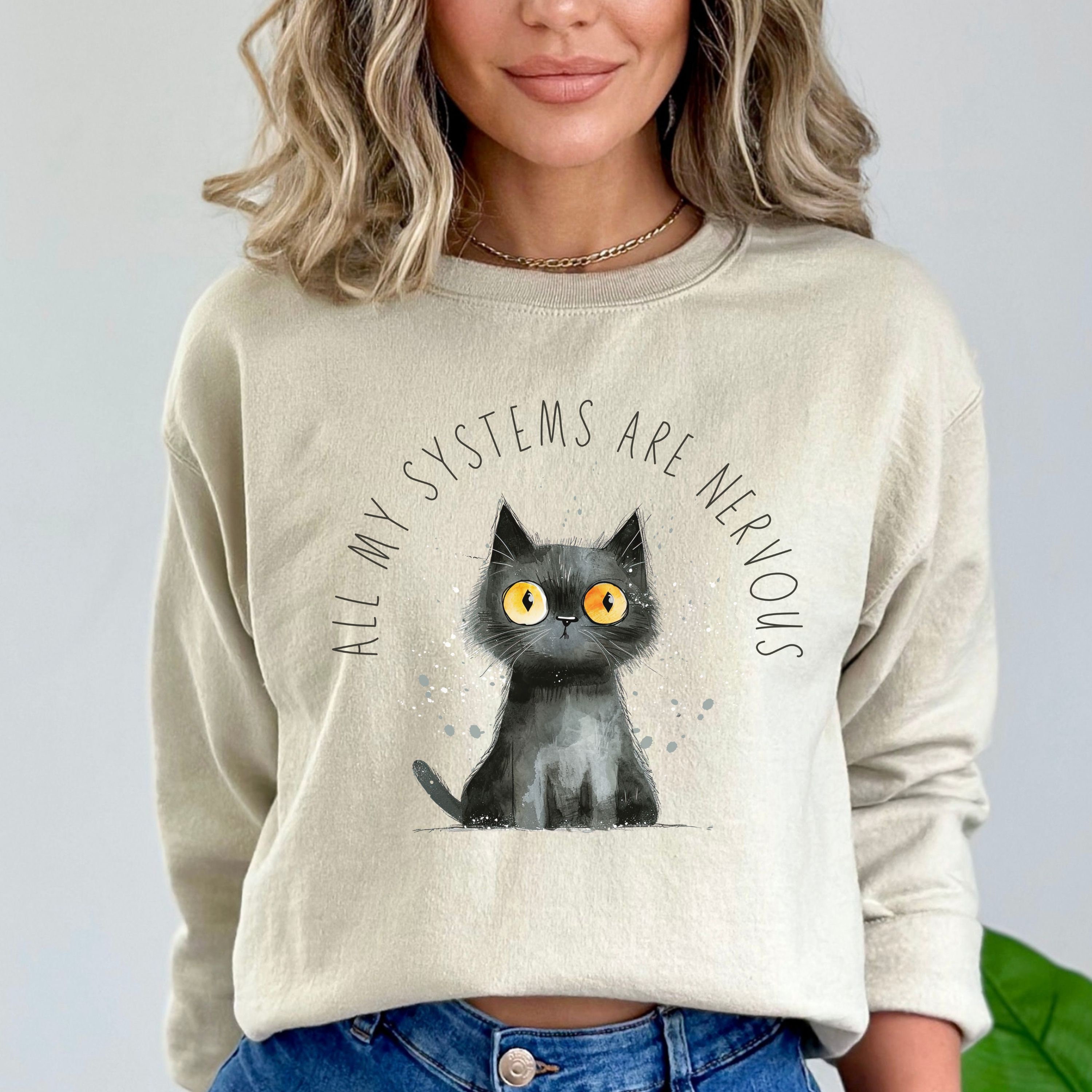 All My Systems Are Nervous Sweatshirt Anxiety Sweater Funny Mental ...