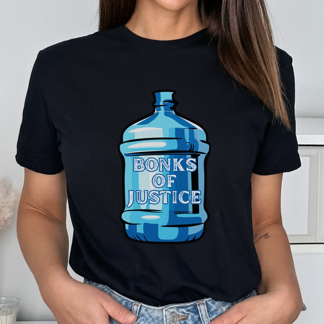 Bonks of Justice Shirt Jug of Justice Shirt College Protests Tshirt ...