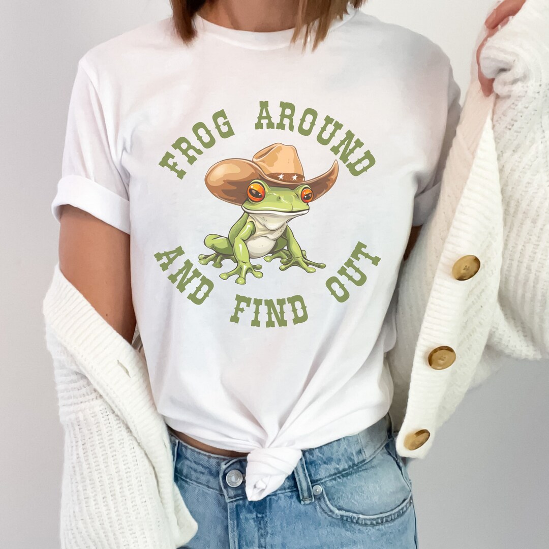 Cowboy Frog Around and Find Out Shirt Weirdcore Shirt Funny T Shirt ...