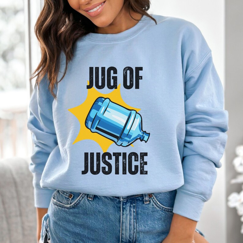 Jug of Justice Shirt Protest Sweatshirt Freedom Bonks of Justice Shirt ...