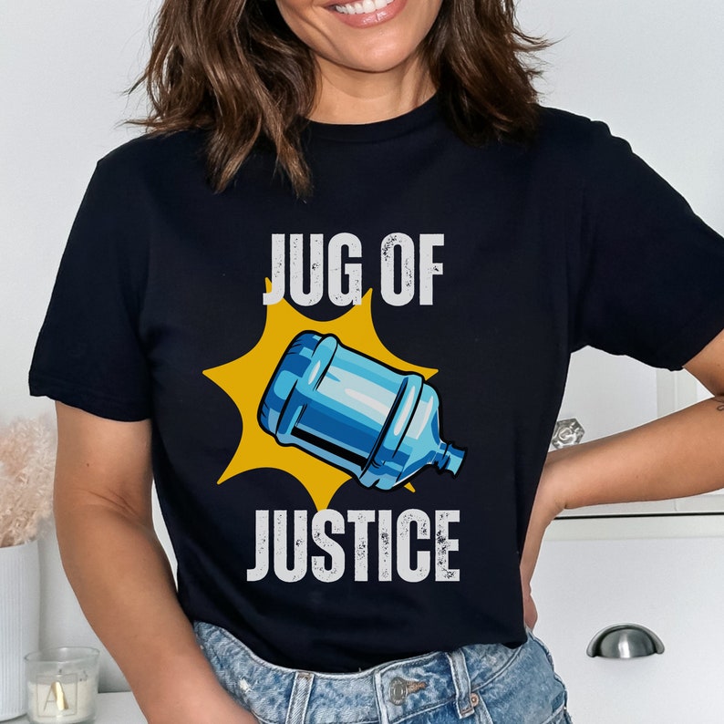 Jug of Justice Shirt Protest Tshirt Freedom Bonks of Justice Shirt Bonk ...