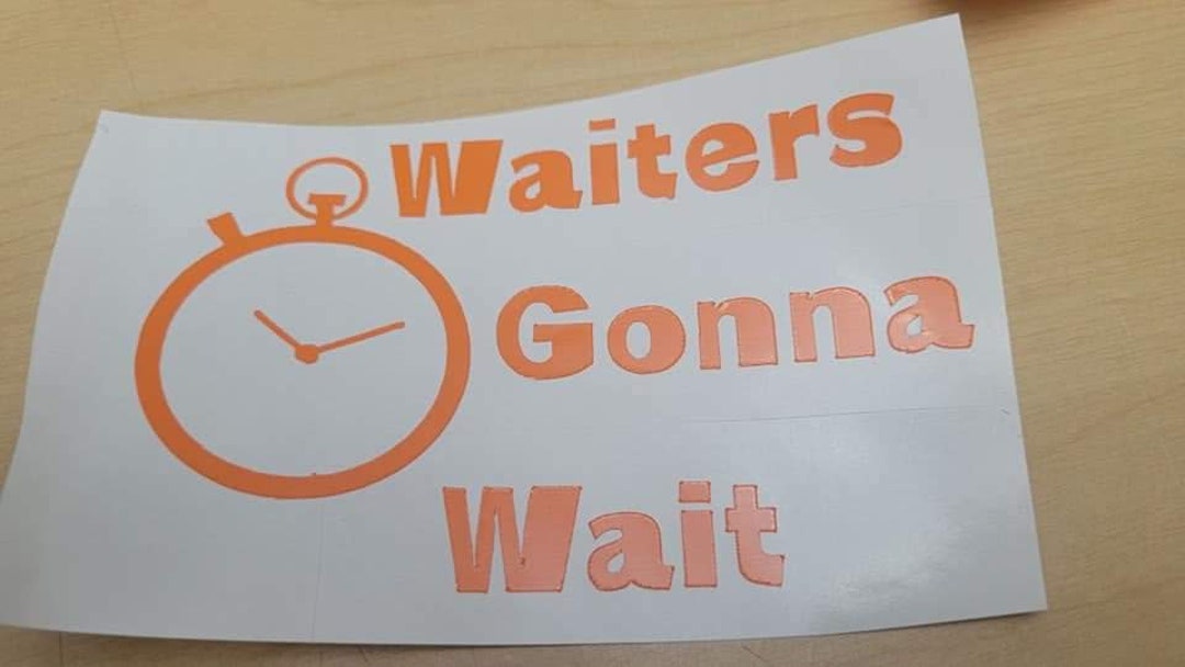 Waiters Gonna Wait - Etsy