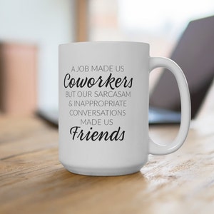 Coworkers Friends 15 Ounce Coffee Mug, Coworker Farwell Gift, Work ...