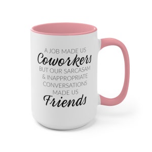 Coworkers Friends 15 Ounce Coffee Mug, Coworker Farwell Gift, Work ...