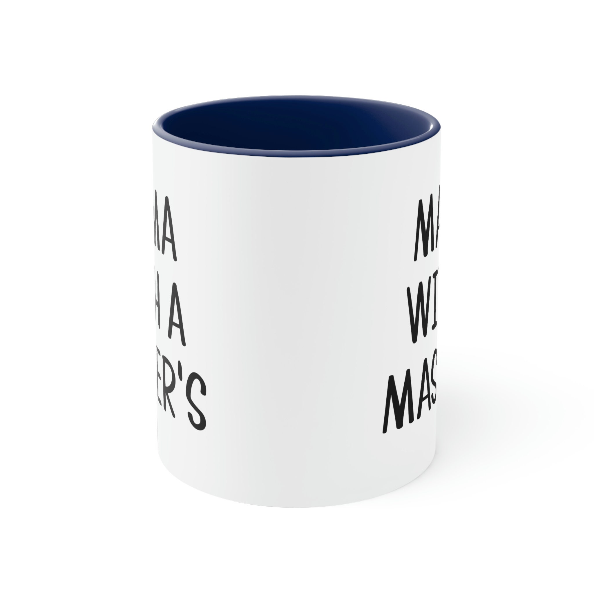 Mama With A Masters Coffee Mug, Graduation Gift for Mom, Graduate ...