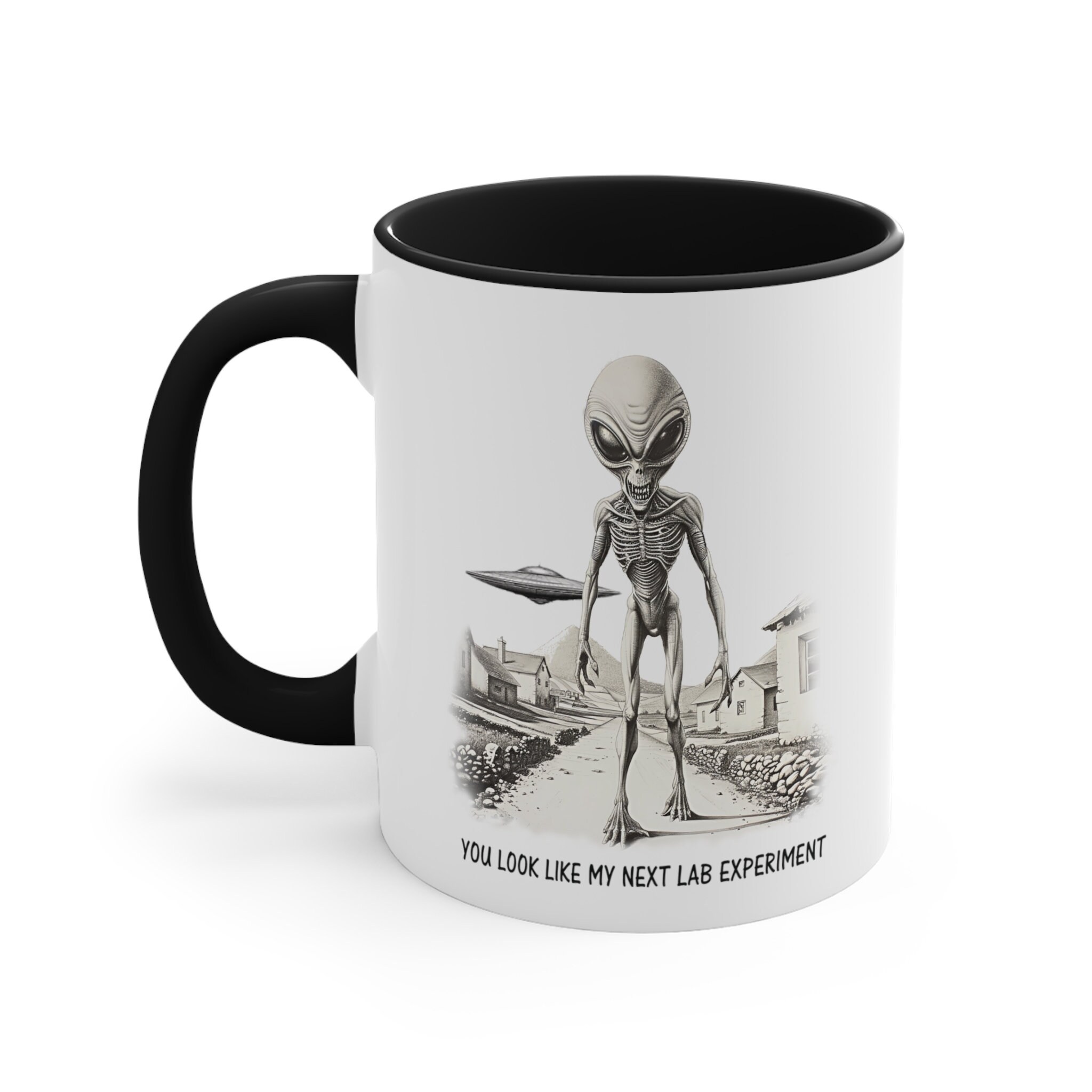 Alien, Spaceman, Scary Alien Encounter, Funny Alien 11oz Ceramic Coffee ...