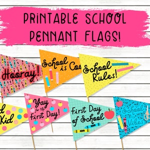 Printable School Pennant Flags, Back to School Photo Prop, First Day of ...