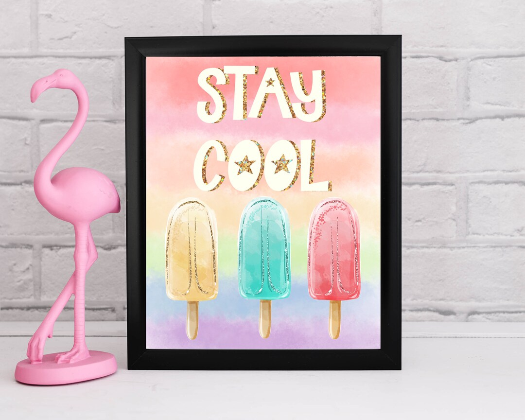 Stay Cool Summer Printable, Spring Printable, Watercolor Printable ...