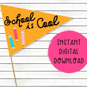 Printable School Pennant Flags, Back to School Photo Prop, First Day of ...