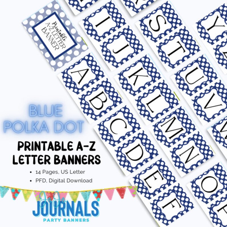 Printable Alphabet Banner - A-Z Letters for Party Decor, Blue Polka Dot ...