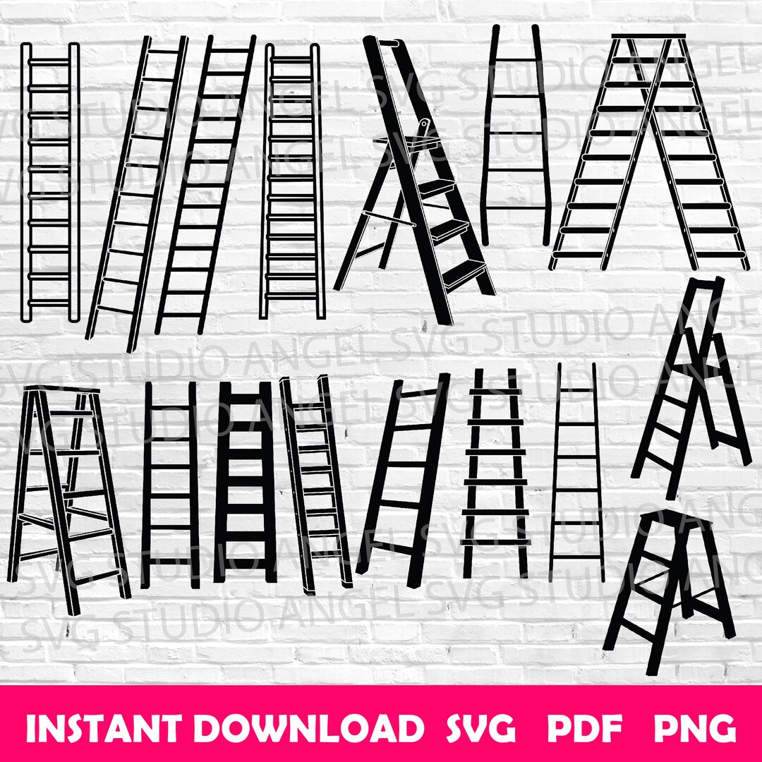 Ladder Svg Ladder Cricut Svg Ladder Clipart Ladder Vector Svg Ladder ...