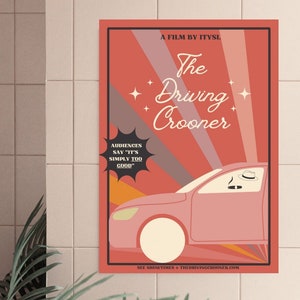 Cute Driving Crooner Fake Movie Poster, I Think You Should Leave ...