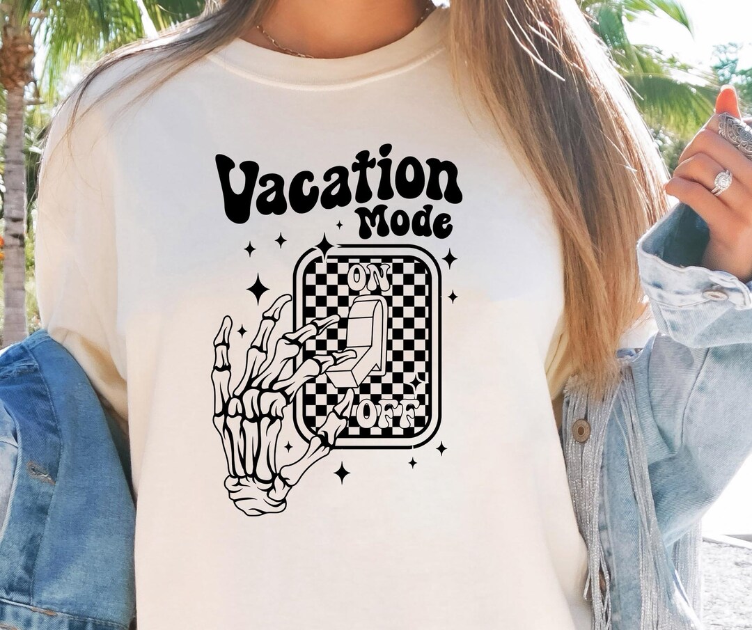 Vacation Mode off Svg Files, Svg Tshirt, Png and Svg Sublimation Design ...