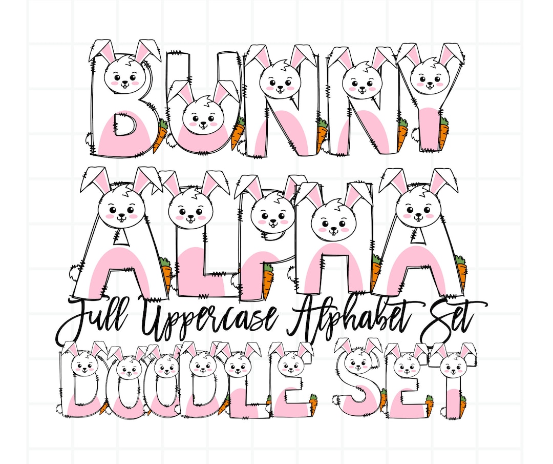 Bunny Doodle Letters, Rabbit Alphabet, Bunny Alphabet PNG, Entire Doodle Alphabet Uppercase ...