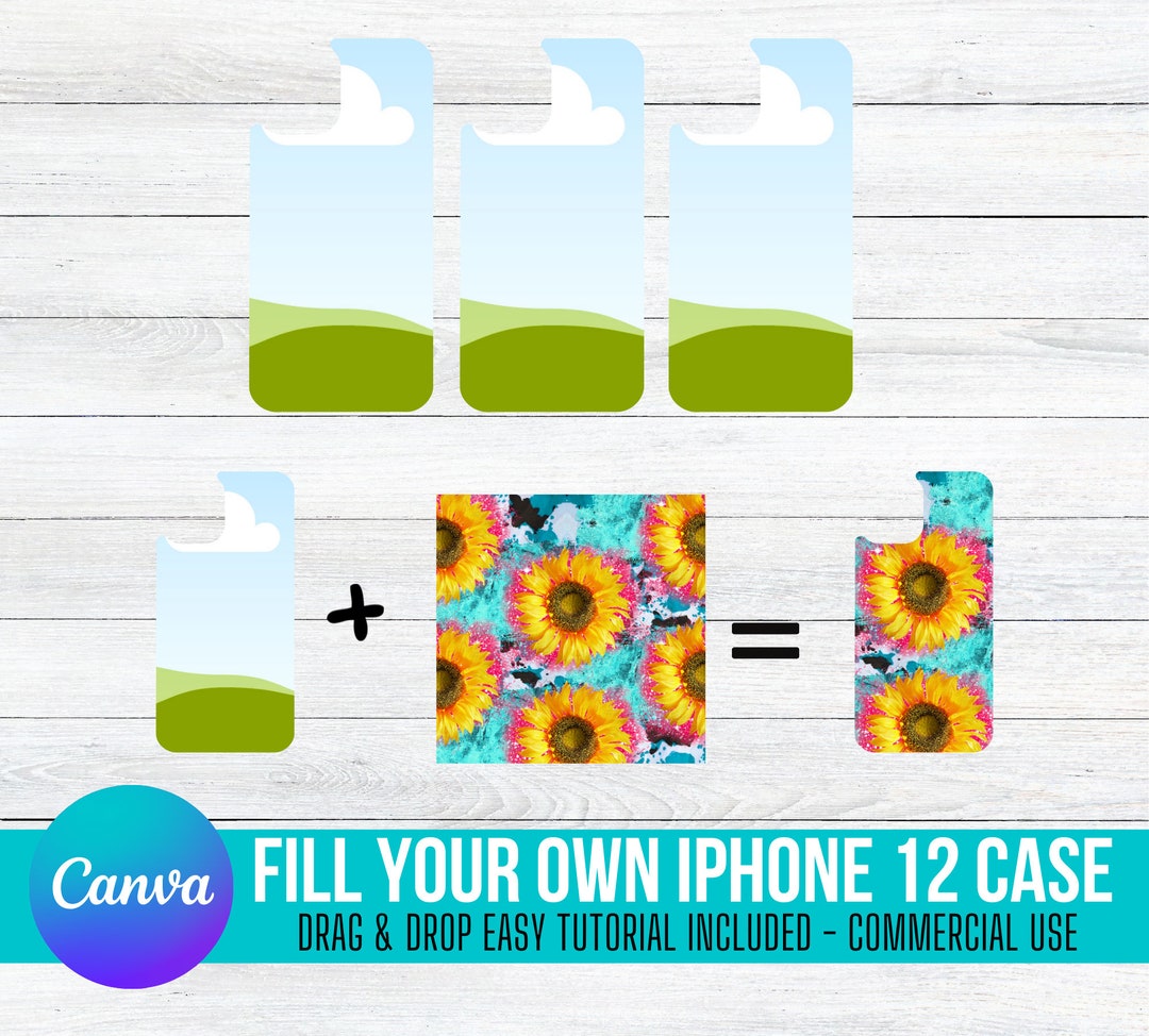 Fill Your Own iPhone 12 Case on CANVA With Commercial Use Allowed. Drag ...