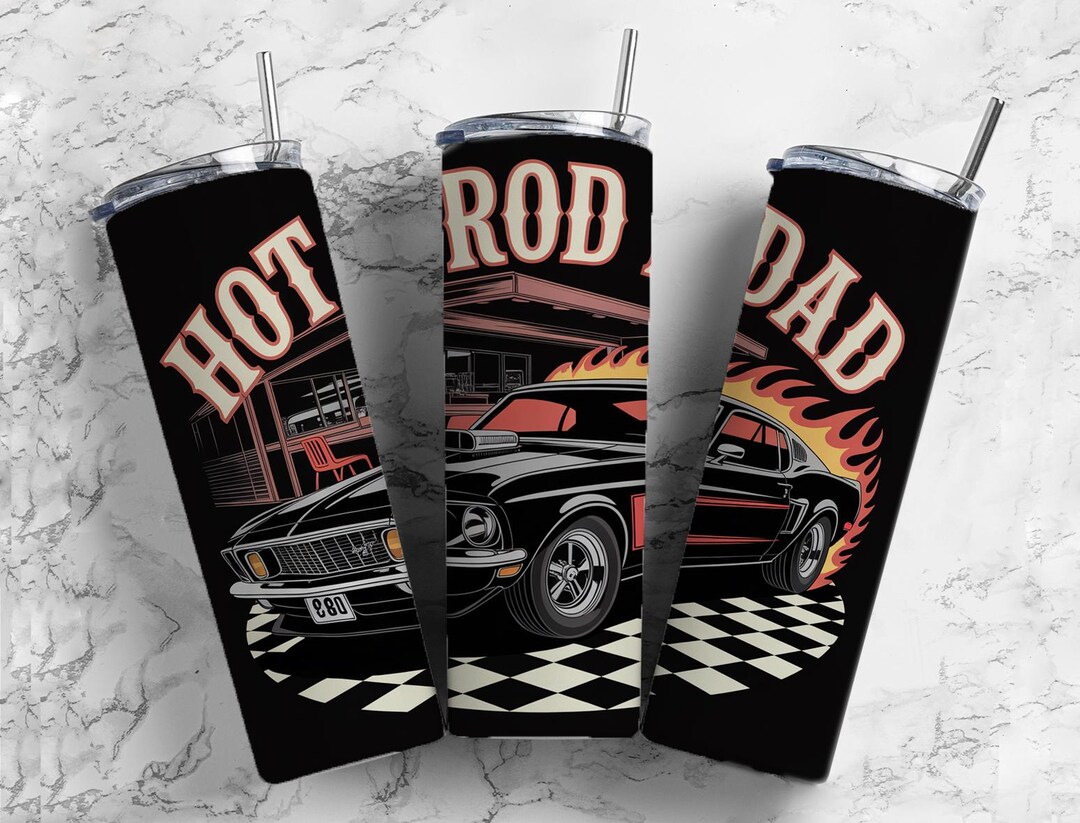 Sublimation PNG Hot Rod Dad Car Design 20oz Tumbler Wrap for Men ...