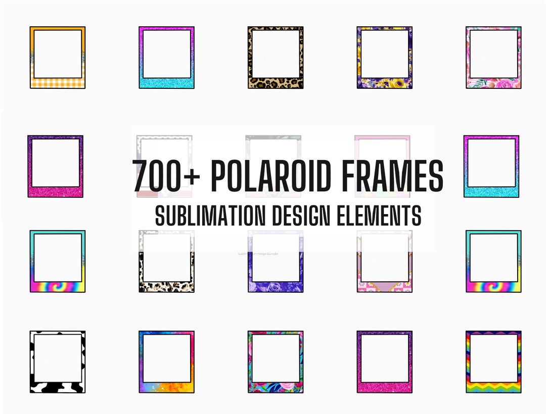 700+ Polaroid Photo Frame Design Elements, Commercial Use, Sublimation ...