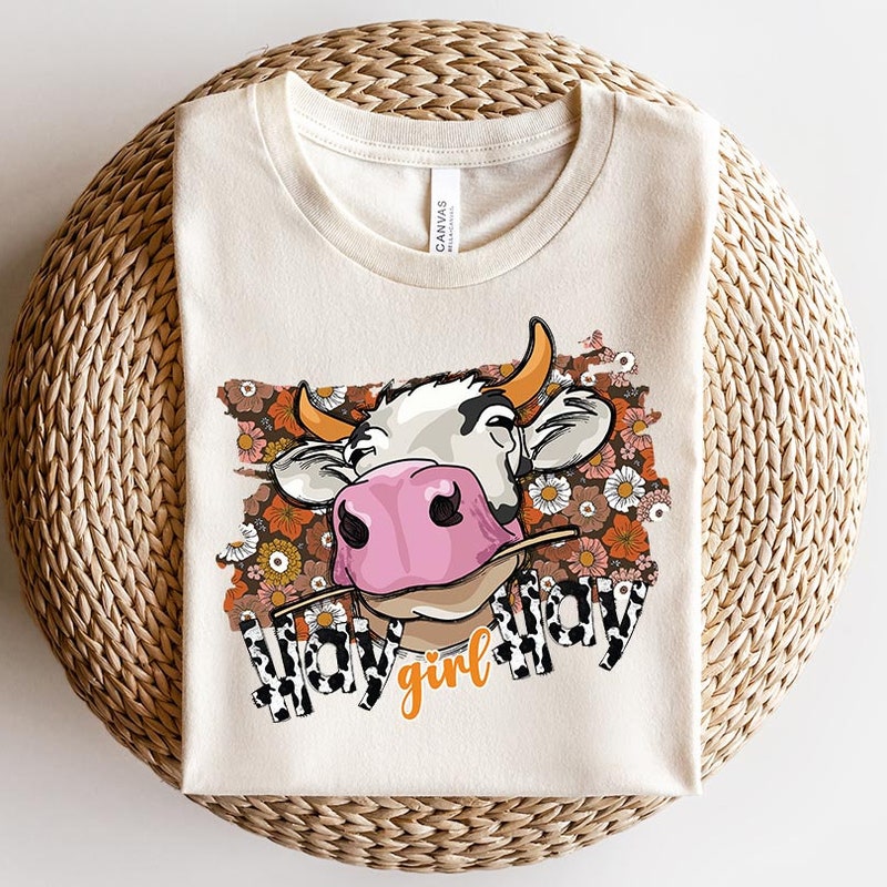 Hay Girl Hay Cow Sublimation - Etsy