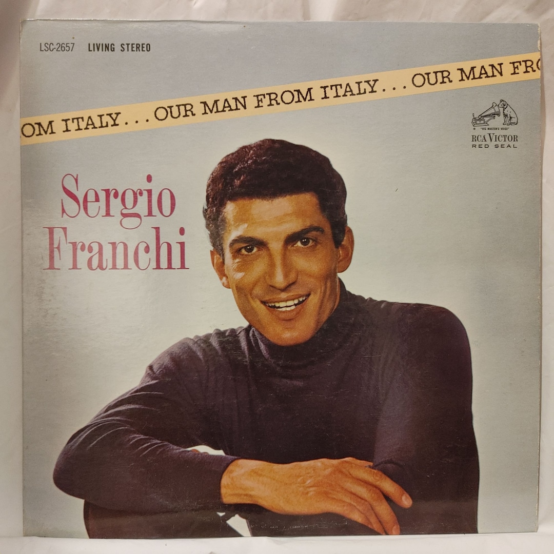 Vintage Sergio Franchi – Our Man From Italy LP Vinyl Record [LM-2657 ...