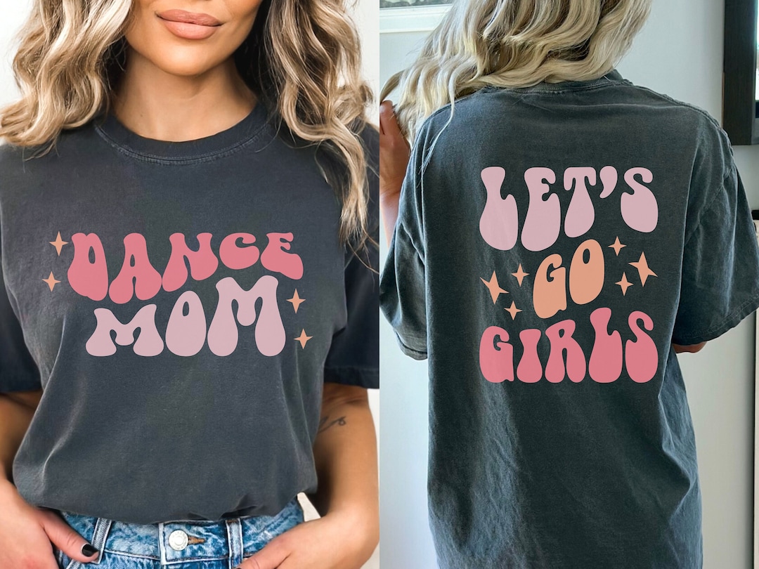 Retro Dance Mom Shirt,competition Dance Mom,comfort Colors Shirt,dance ...