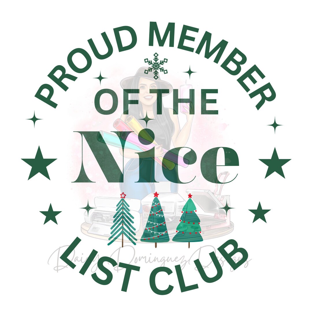 Proud Member of the Nice List Club (PNG Digital Download) - Etsy